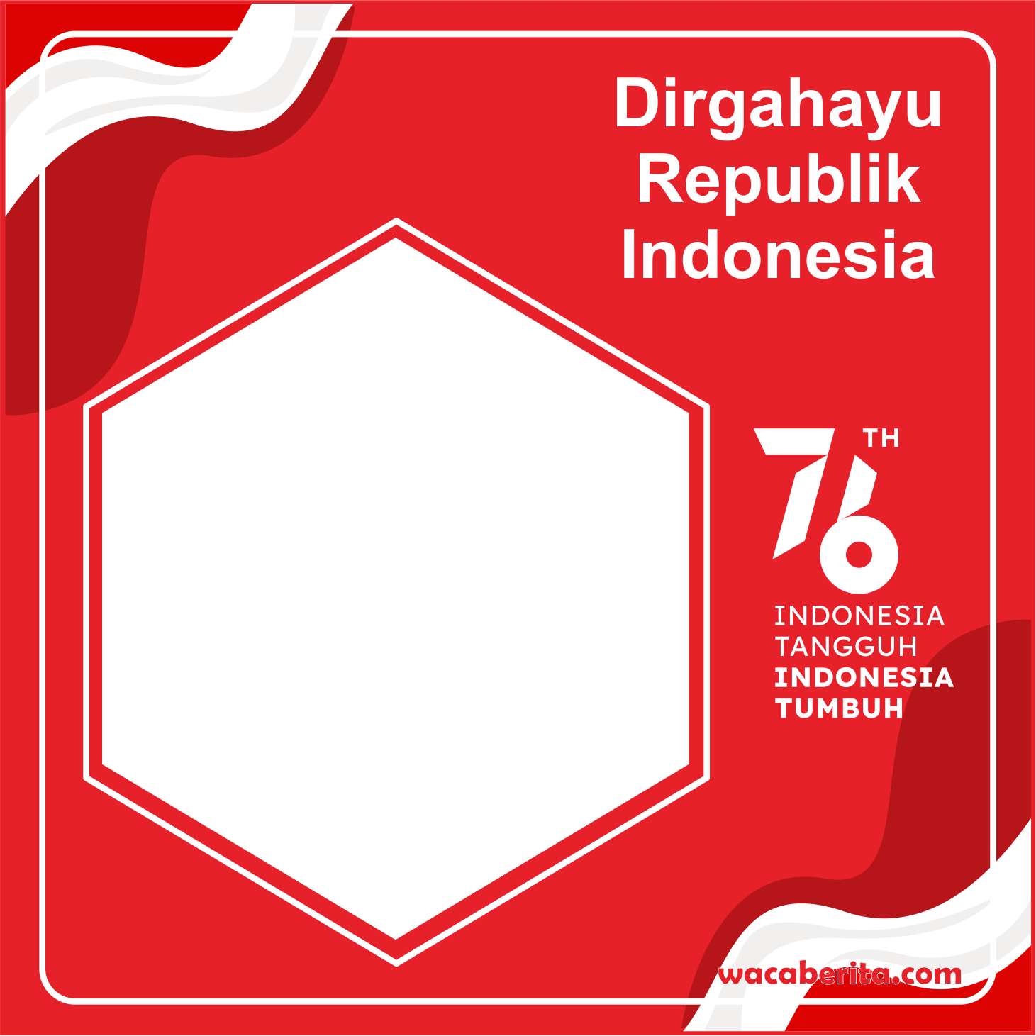 Twibbon HUT RI 76 Tahun 2021 PNG, Bingkai Foto Keren dan Gratis dari ...